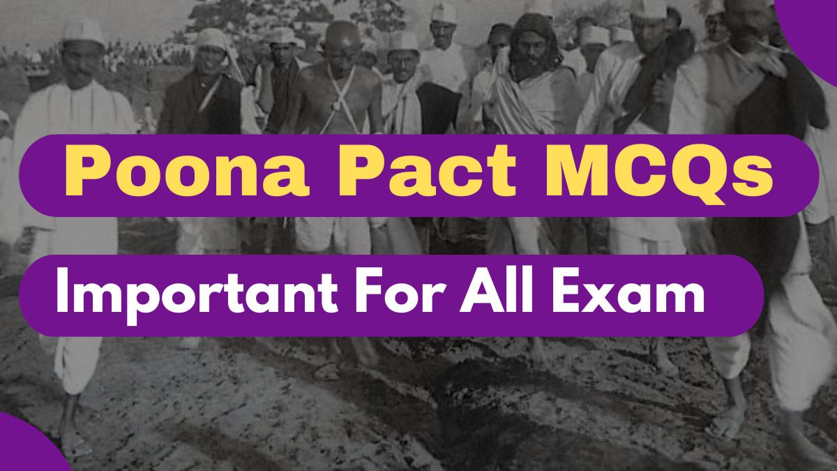 Poona Pact MCQs With Explanation For All Competitive Exam
