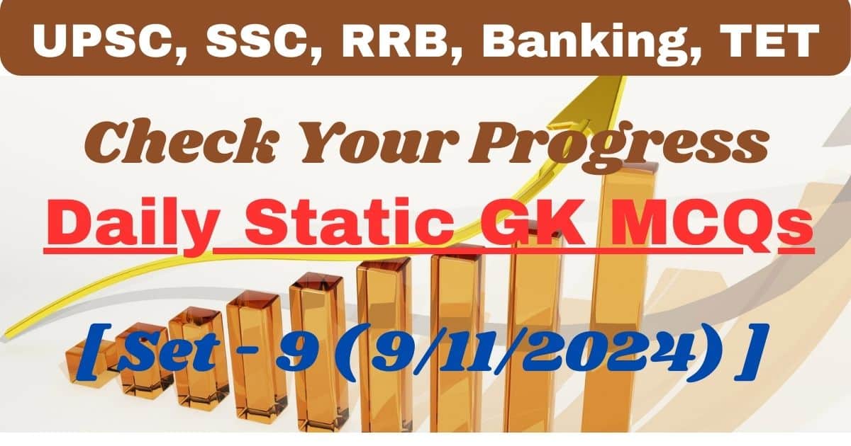 Daily Static GK MCQs | Check Your Progress Daily | Set-9